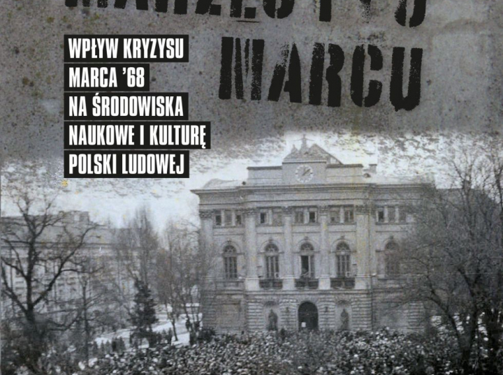 „Marzec i po Marcu” | dzieje.pl - Historia Polski