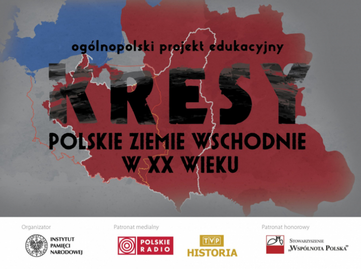 III ogólnopolska edycja projektu edukacyjnego „Kresy – polskie ziemie ...